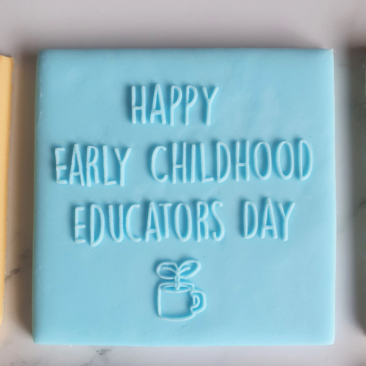 Happy Early Childhood Educators Day Raised Stamp – Boss 'Em Cookies ...